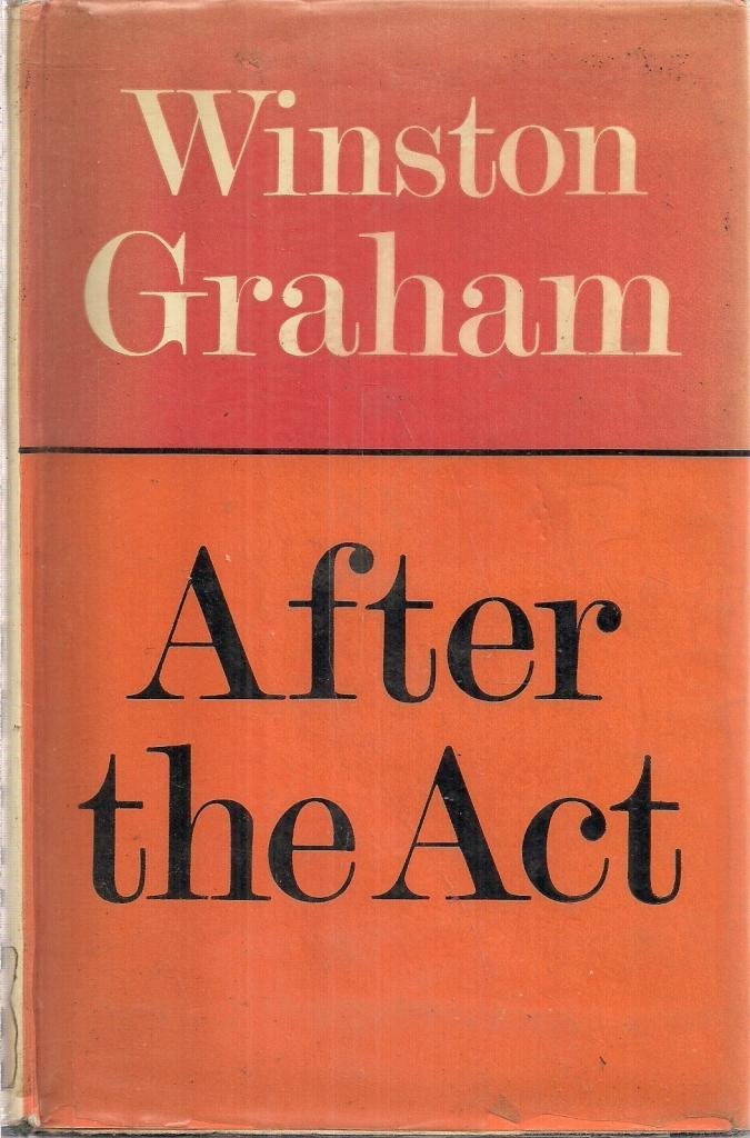 After the Act: Graham, Winston: 9780370014623: Amazon.com: Books