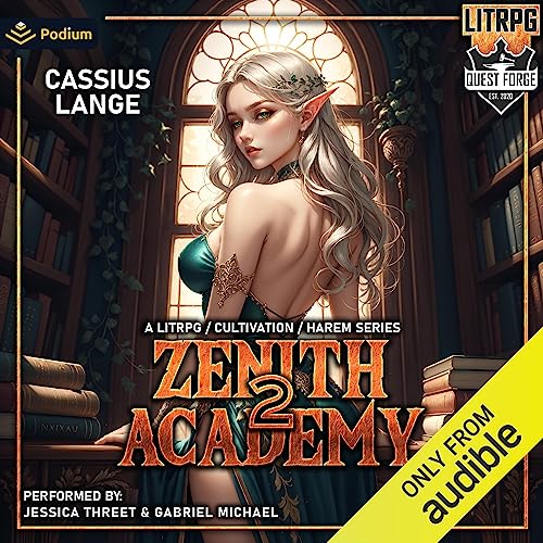 Zenith Academy 2: Zenith Academy, Book 2 (Audio Download): Cassius Lange, Jessica Threet ...