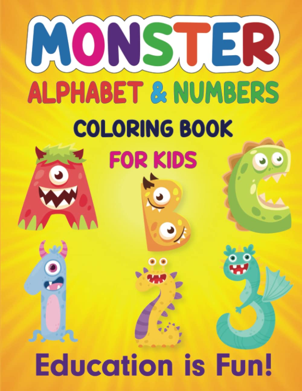 Buy My Monster Alphabet and Numbers Coloring Book: My first educationl ...