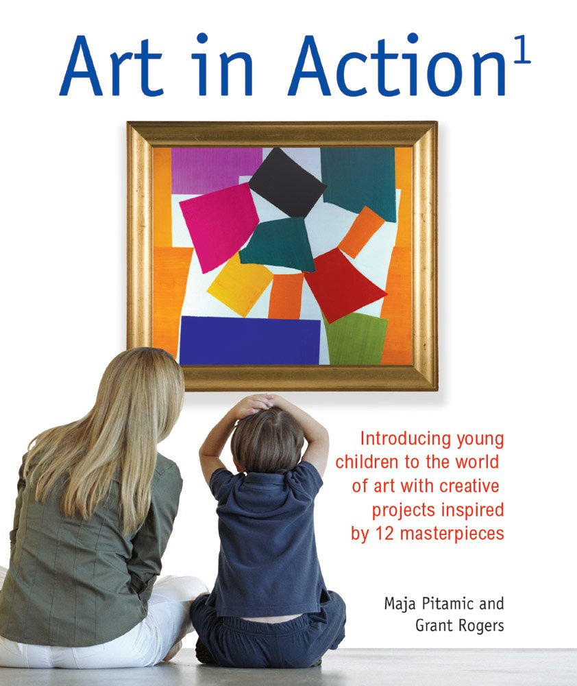 Art in Action: Introducing Children to the World of Western Art with 24 ...