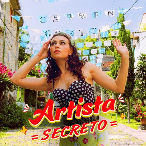 Play Artista Secreto by Carmen Goett on Amazon Music Unlimited