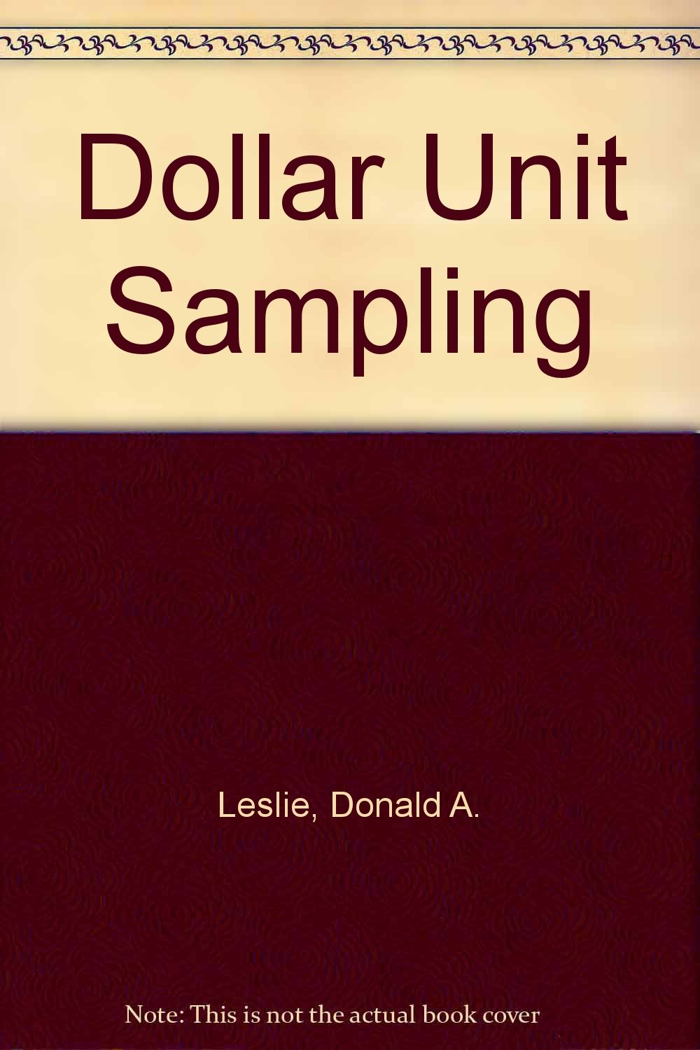 Dollar Unit Sampling : Leslie, Donald A., etc.: Amazon.in: Books