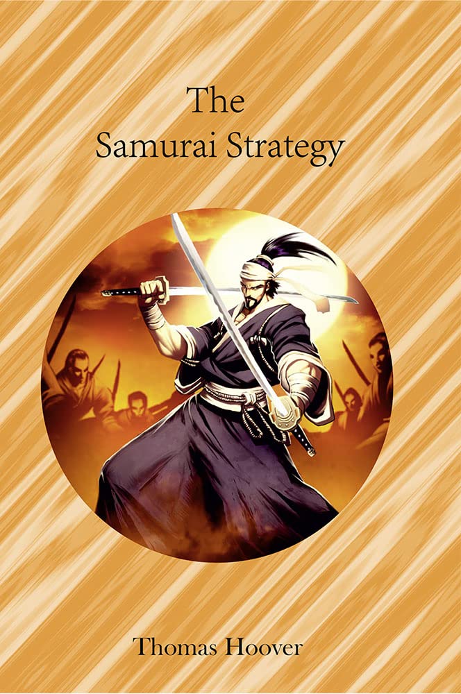 The Samurai Strategy : Amazon.in: Books