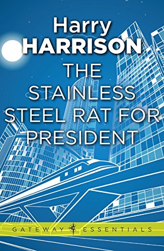 Amazon | The Stainless Steel Rat for President: The Stainless Steel Rat ...