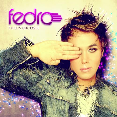 Spiele Besos Excesos von Fedro auf Amazon Music ab