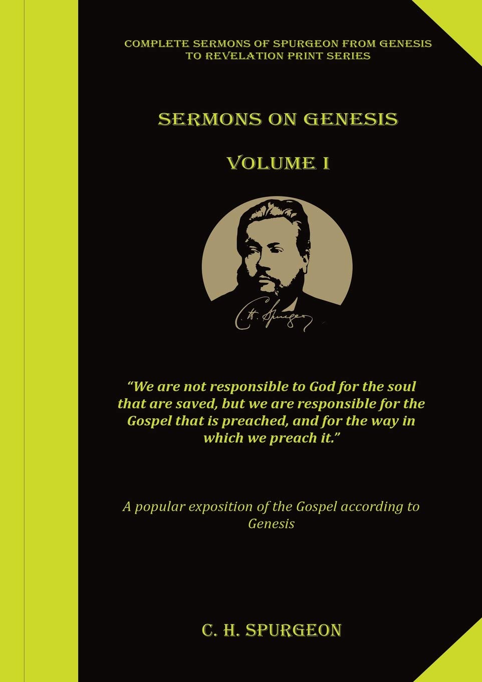 Sermons on Genesis Volume 1: (Spurgeon Sermons, All of Grace, Prayer ...