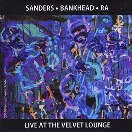 Play Live At the Velvet Lounge by James Sanders, Harrison Bankhead ...