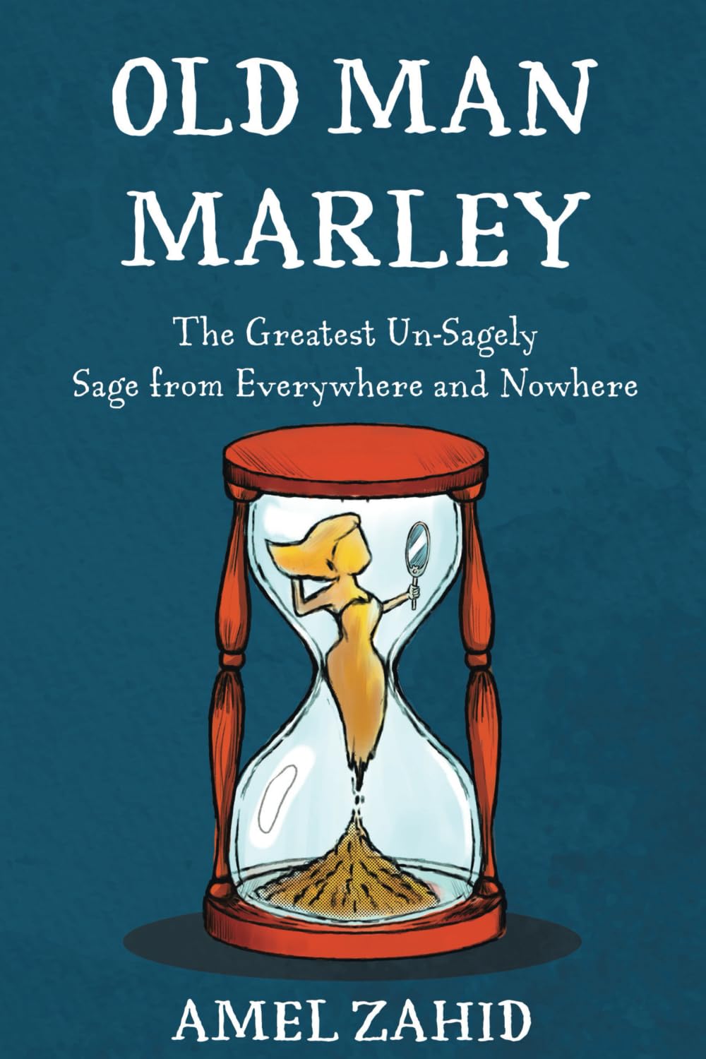Amazon.com: Old Man Marley: The Greatest Un-sagely Sage from Everywhere ...