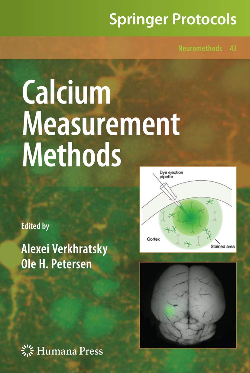 Calcium Measurement Methods (Neuromethods, 43): 9781607614753: Medicine ...