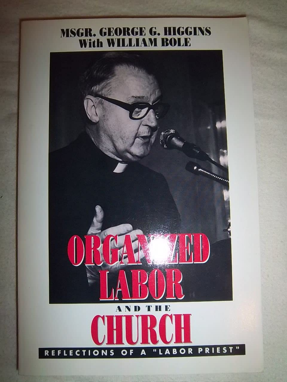 Organized Labor and the Church: Reflections of a "Labor Priest ...