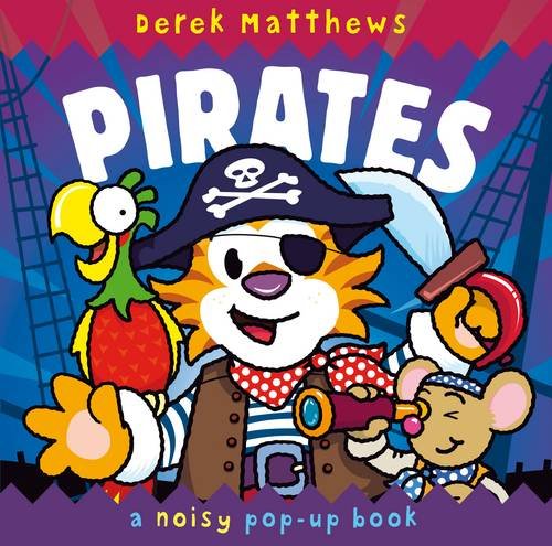 Amazon | Noisy Pop-Up Pirates | Matthews, Derek, Williams, Rachel ...