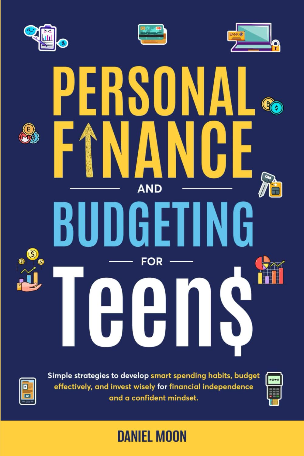 Personal Finance and Budgeting for Teens: Simple strategies to develop ...