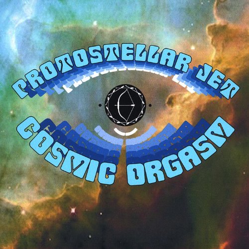 Play Cosmic Orgasm by Protostellar Jet on Amazon Music