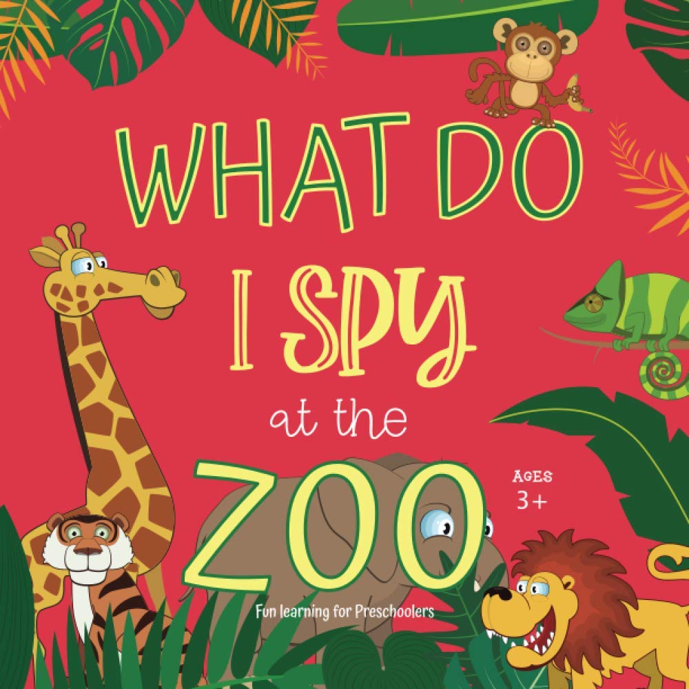 Buy What do I at the Zoo: A Fun I Picture Book for Children Ages 3+ | I ...