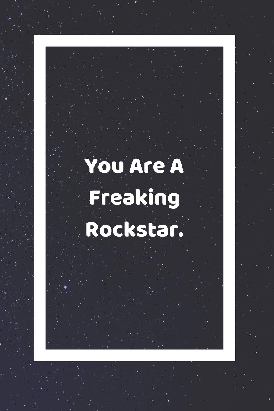 You Are A Freaking Rockstar: Funny White Elephant Gag Gifts For ...