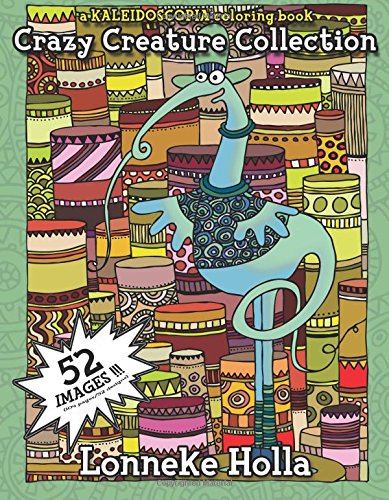 Amazon.com: Crazy Creature Collection: a Kaleidoscopia Coloring Book ...