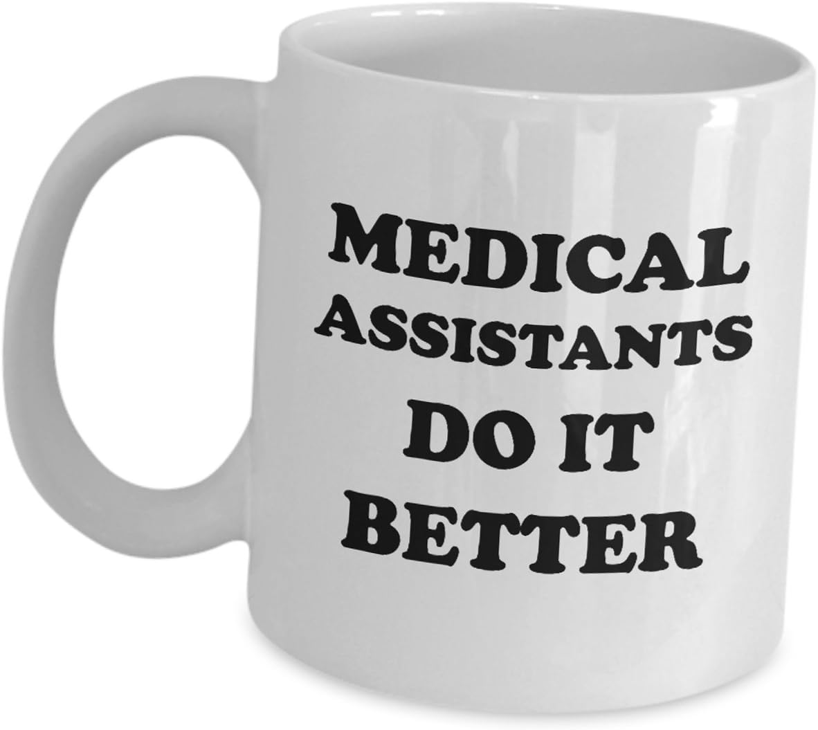 Amazon.com: Medical Assistant Gifts Funny - Medical Assistants Do It ...