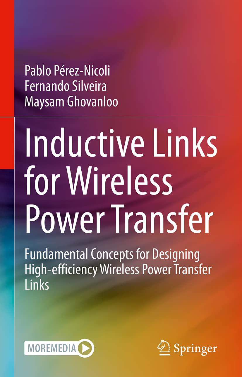 Inductive Links for Wireless Power Transfer: Fundamental Concepts for ...