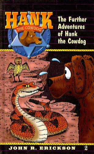 The Further Adventures of Hank the Cowdog (Hank the Cowdog (Pb)): John ...