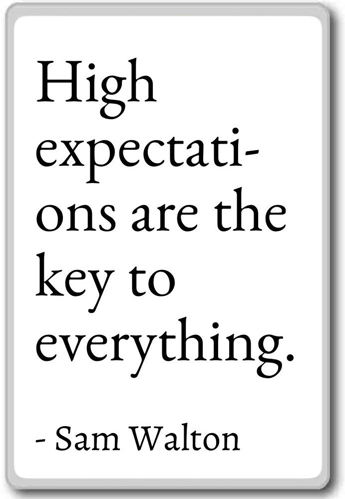 Quotes About High Expectations
