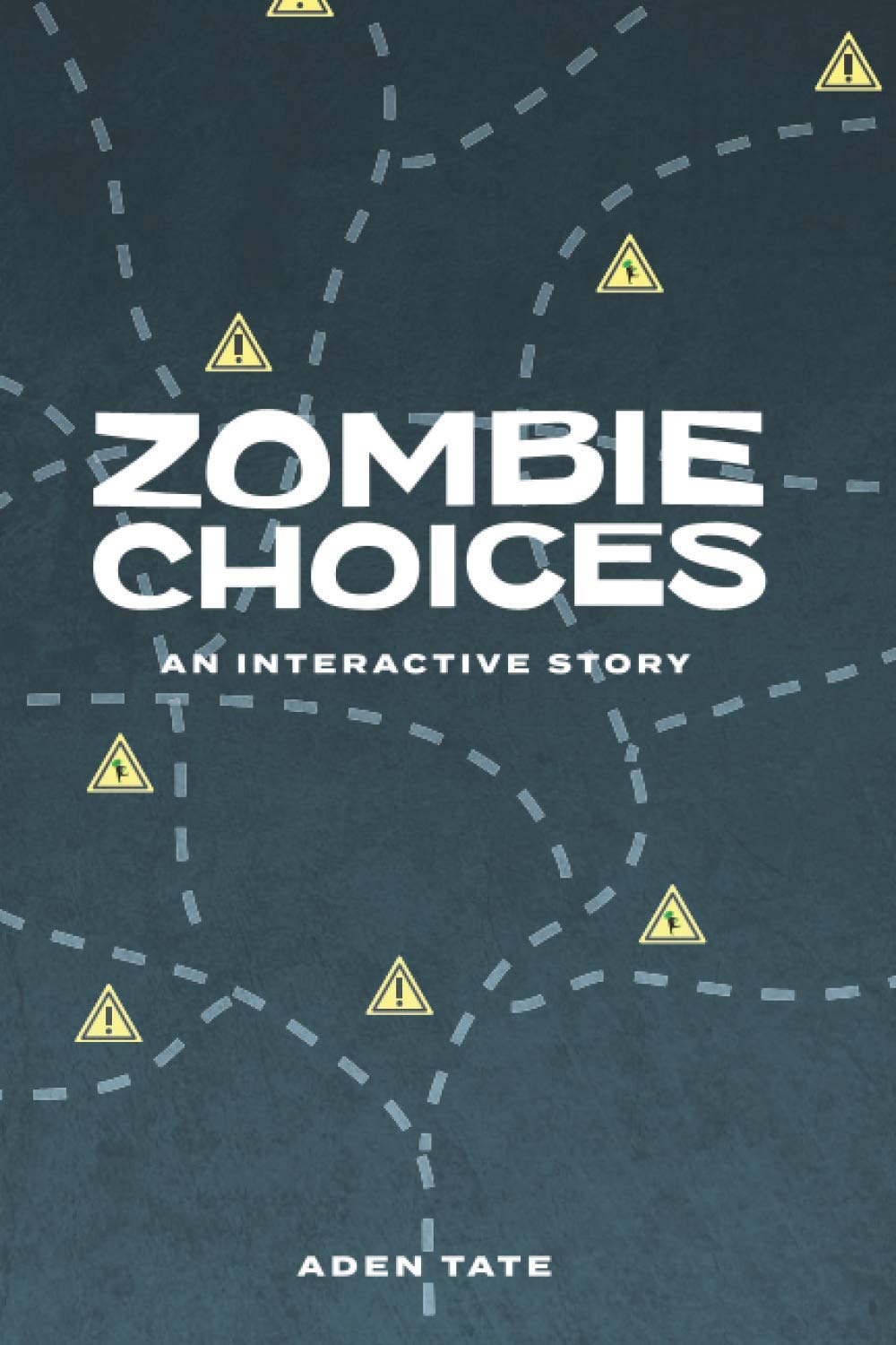 Zombie Choices: An Interactive Story: Tate, Aden: 9798677958991: Amazon ...