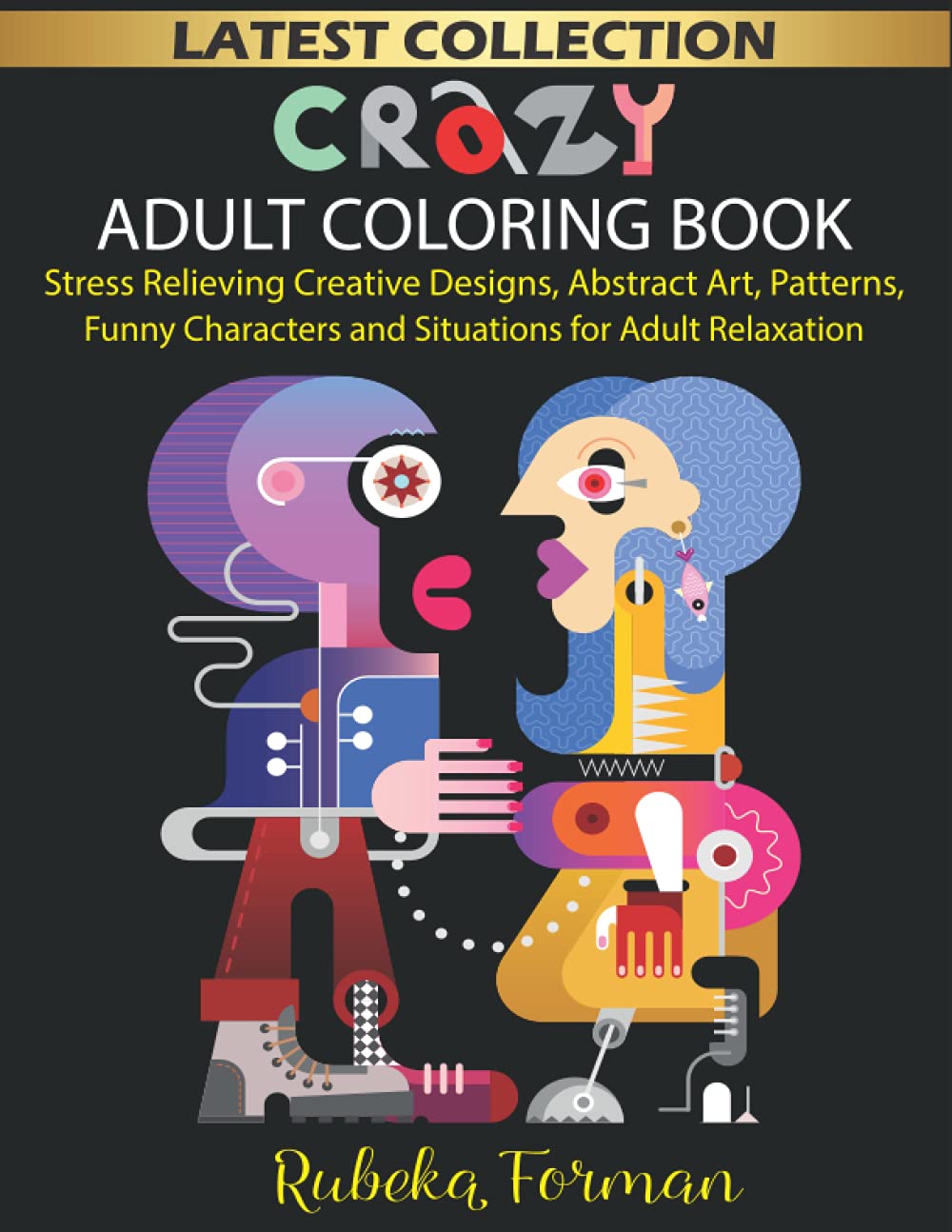 Amazon.com: Crazy Adult Coloring Book for Women and Man: 50+ Stress ...