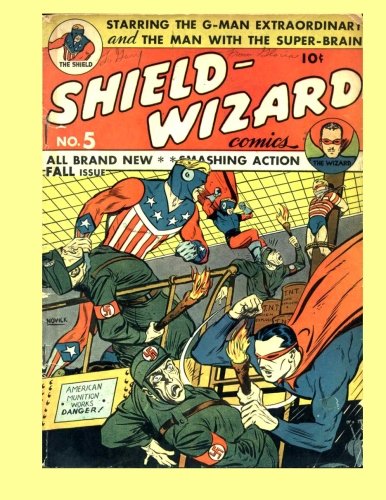 Shield Wizard Comics #5: Golden Age Superhero: Magazines Inc., M. L. J ...