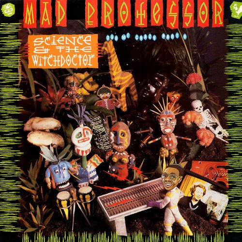 Mad Professor - Science & the Witchdoctor: Dub Me Crazy Pt. 9 [Vinyl ...