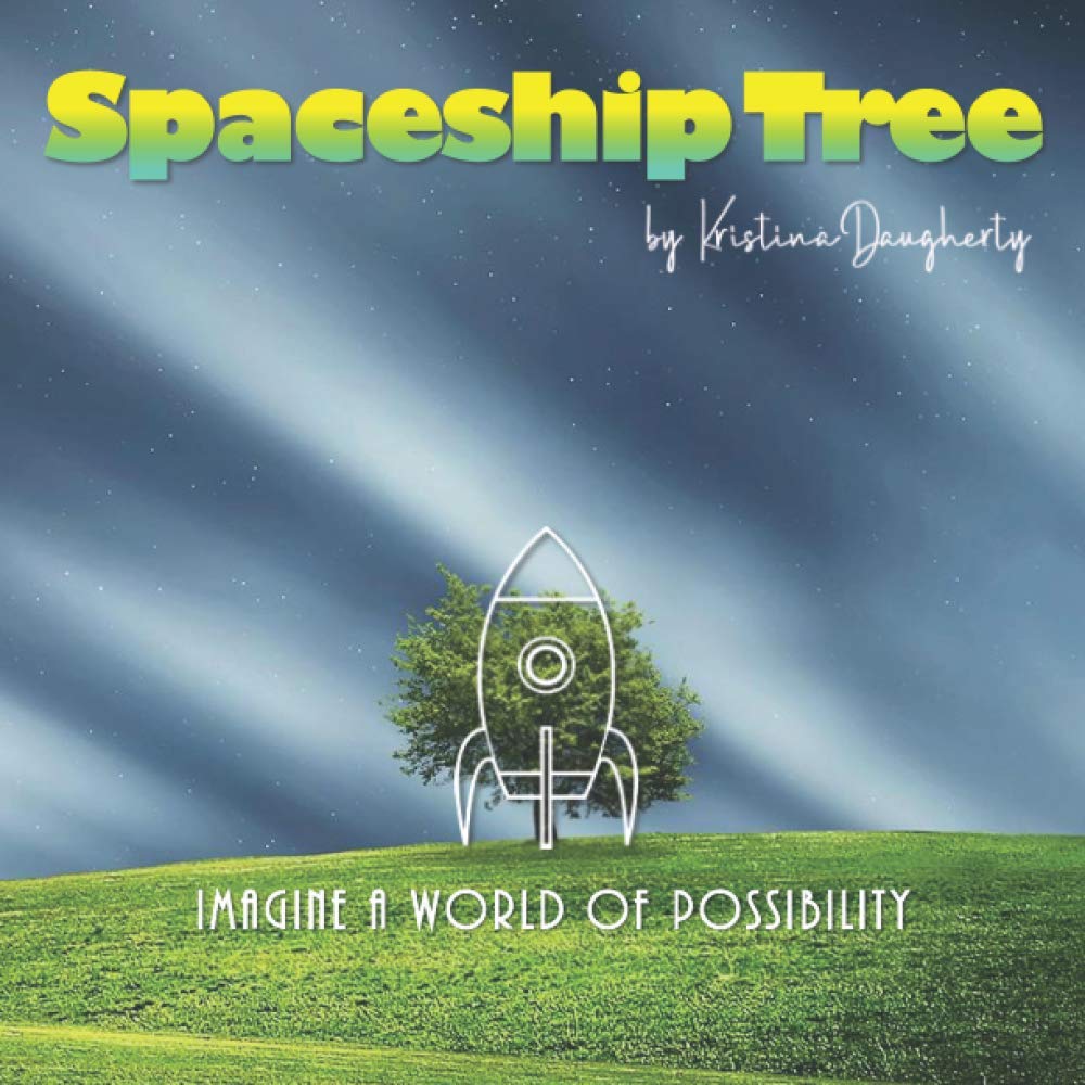Amazon.com: Spaceship Tree: Imagine a world of possibility ...