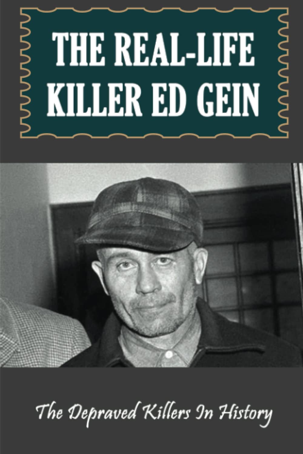 Ed Gein Life Magazine The Mad Butcher Of Plainfield's Chariot Of Death
