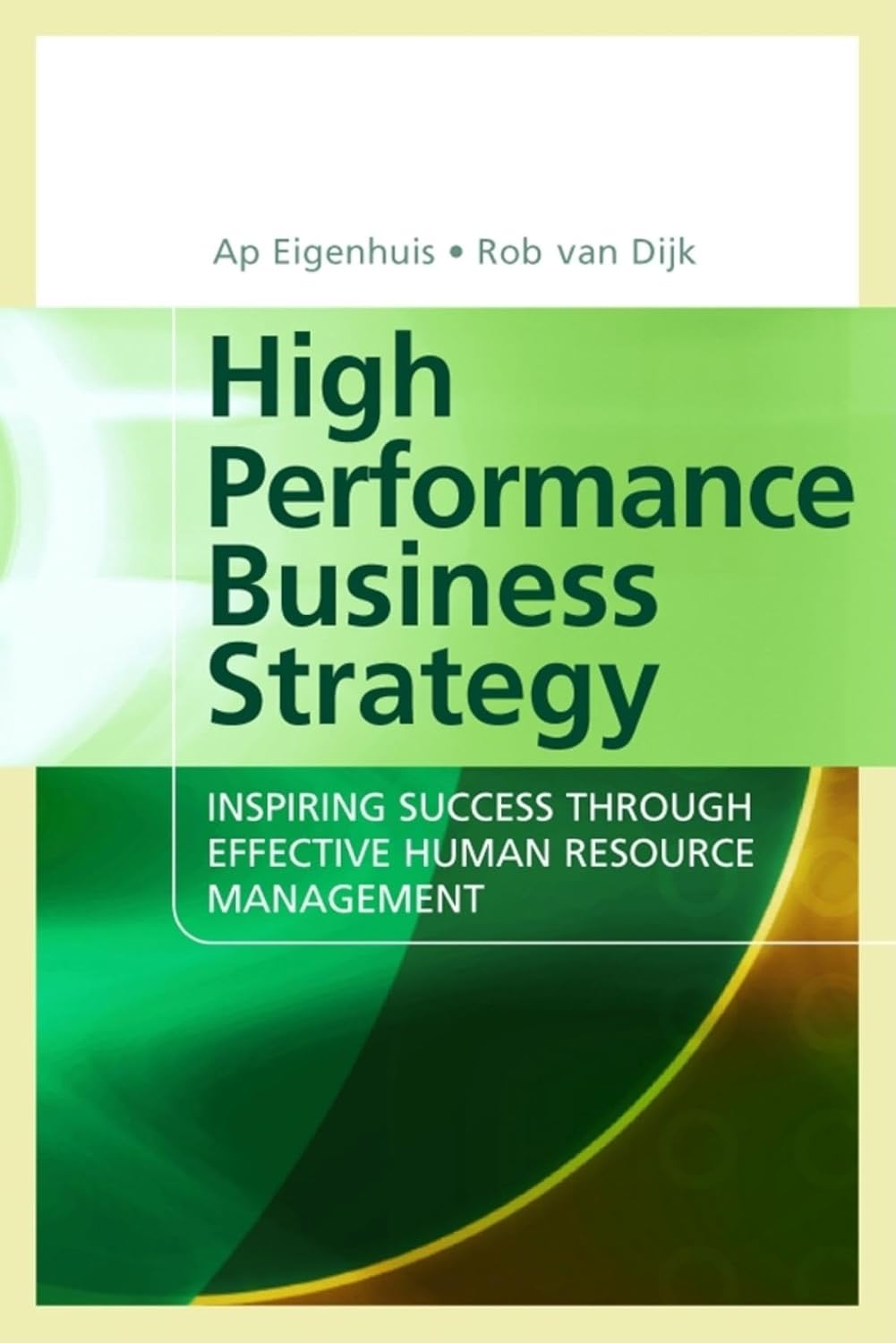 Amazon.com: High Performance Business Strategy: Inspiring Success ...