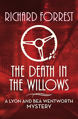 Amazon.com: The Death in the Willows (The Lyon and Bea Wentworth ...
