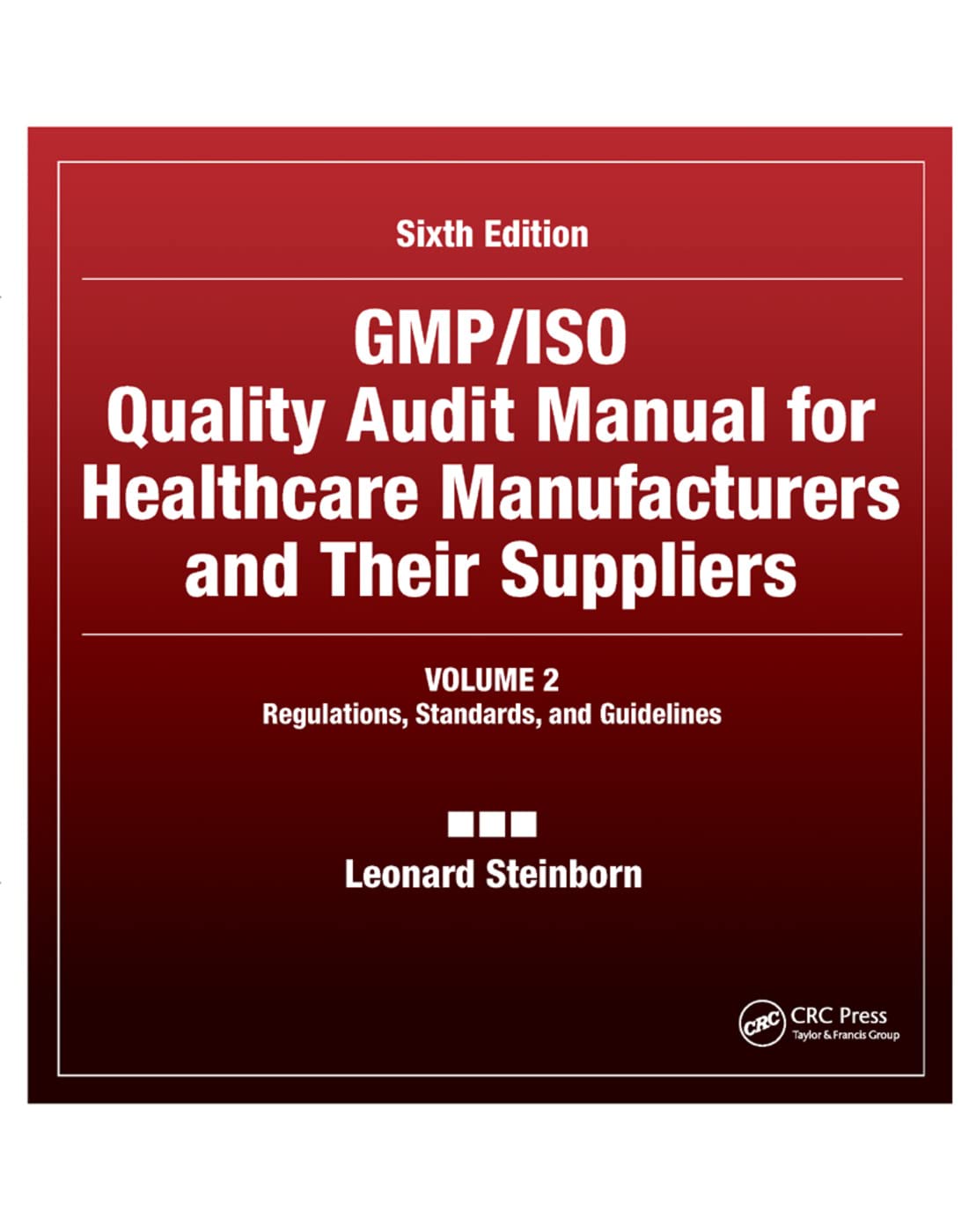 Buy GMP/ISO Quality Audit Manual for Healthcare Manufacturers and Their ...