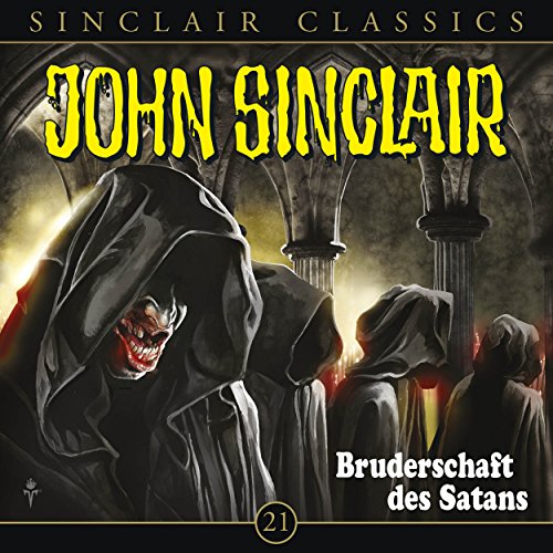 Classics, Folge 21: Bruderschaft des Satans von John Sinclair auf Amazon Music Unlimited