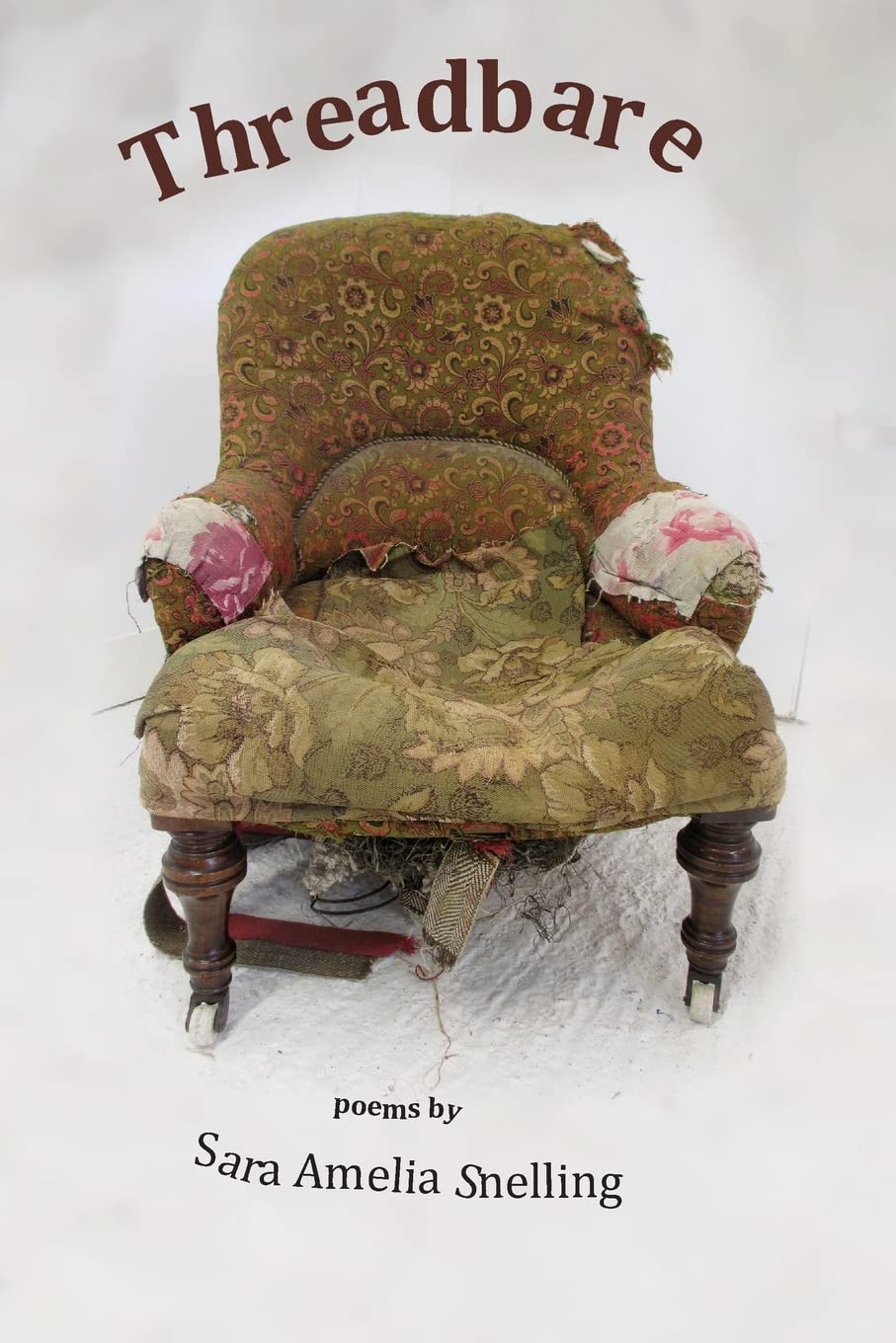 Threadbare: Snelling, Sara Amelia: 9781515195610: Amazon.com: Books