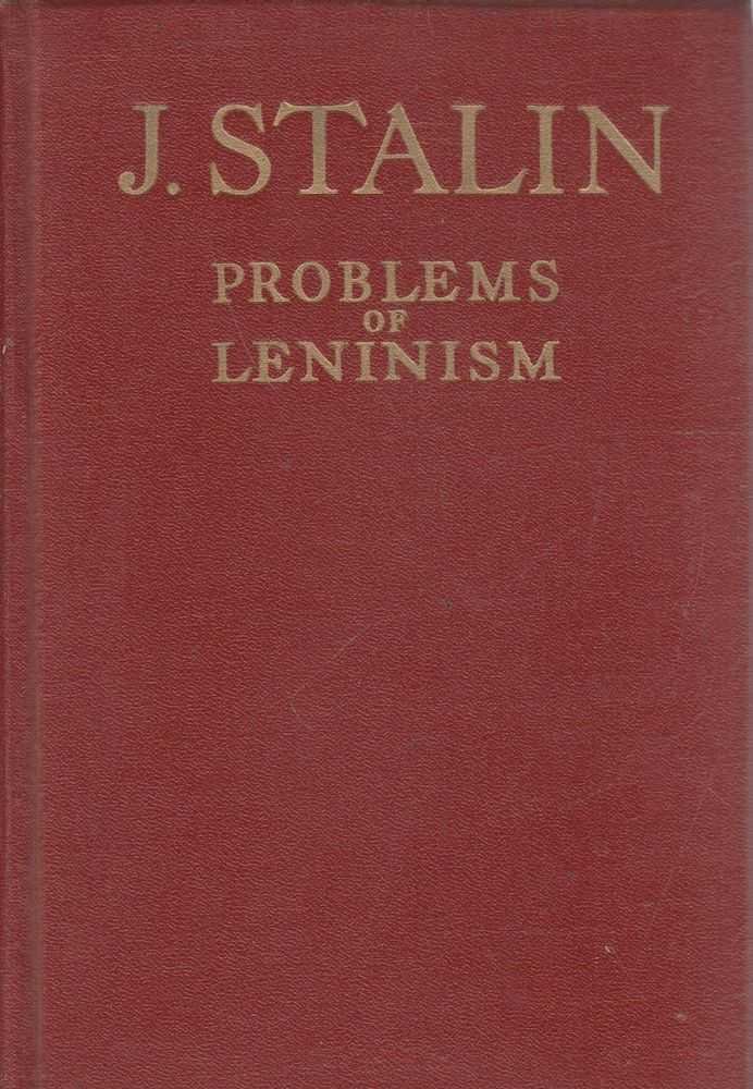 Problems of Leninism: Joseph Stalin: Amazon.com: Books