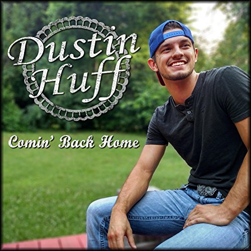 Écouter Comin' Back Home EP par Dustin Huff sur Amazon Music Unlimited