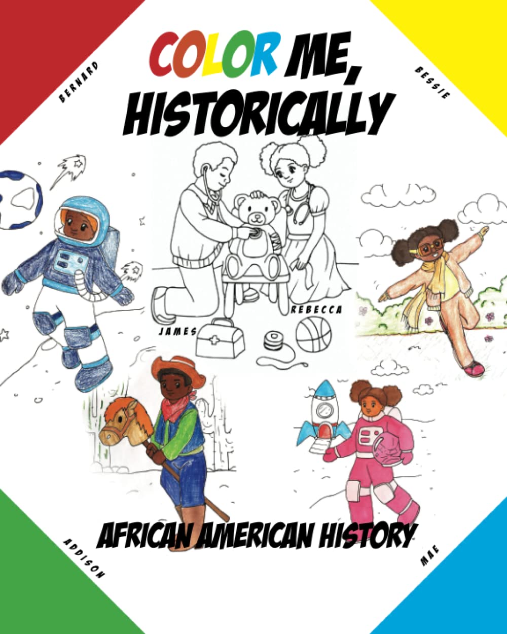Color Me Historically: African American History Coloring Book: Toliver ...