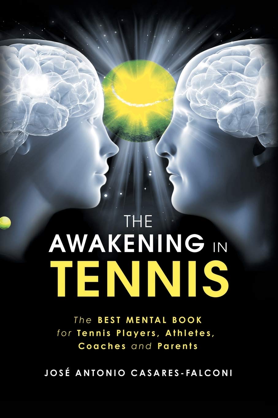 Amazon.com: THE AWAKENING IN TENNIS: THE BEST MENTAL BOOK for Tennis ...