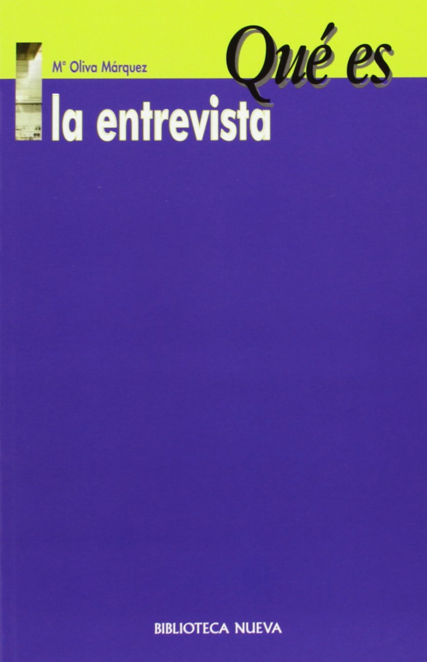 Que Es La Entrevista (Spanish Edition) : Amazon.com.mx: Libros