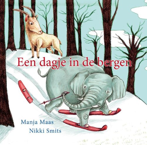 Amazon.co.jp: Een dagje in de bergen : Maas, Manja, Smits, Nikki: 洋書
