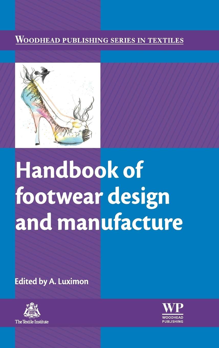 Handbook of Footwear Design and Manufacture (Woodhead Publishing Series ...