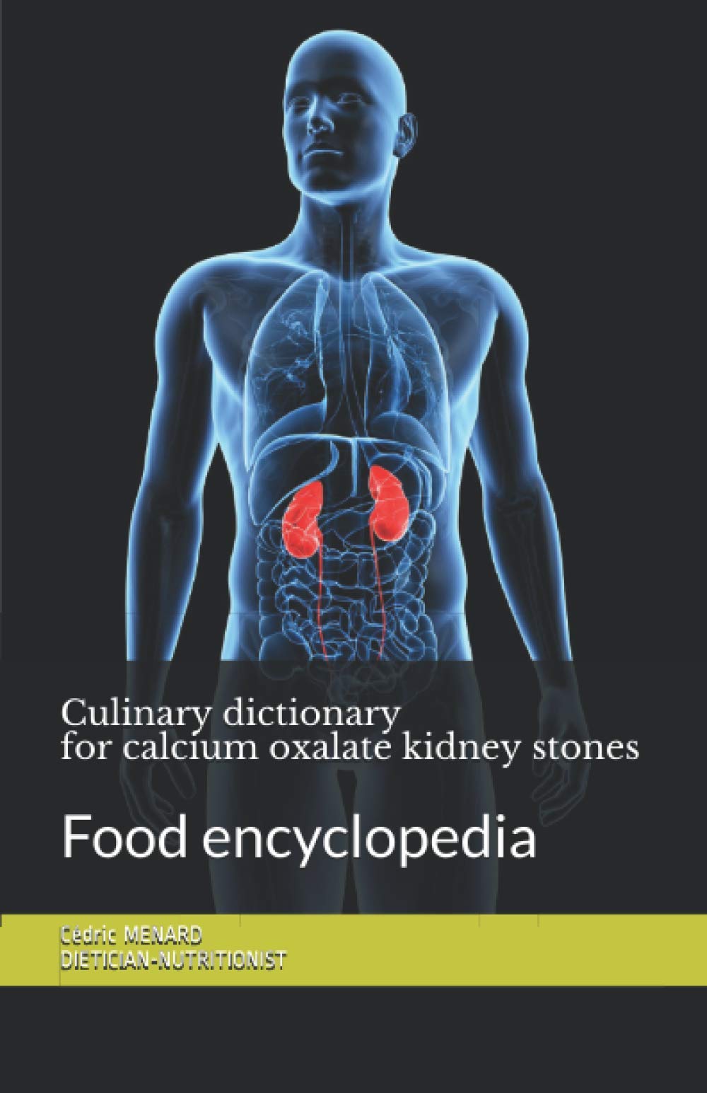 Culinary dictionary for calcium oxalate kidney stones: Food ...