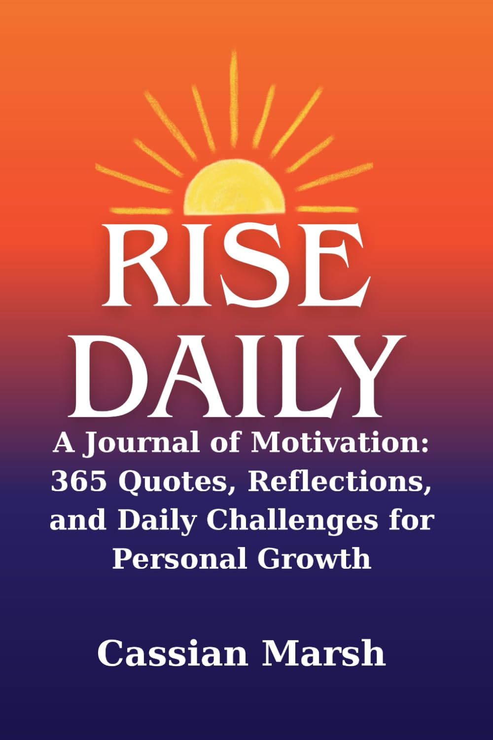 Amazon.com: RISE DAILY: A Journal of Motivation: 365 Quotes ...