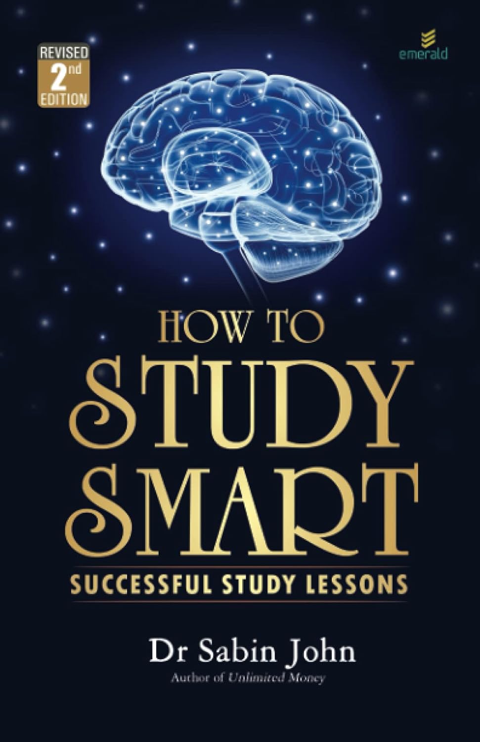 How to Study Smart: Successful Study Lessons: John, Dr. Sabin ...