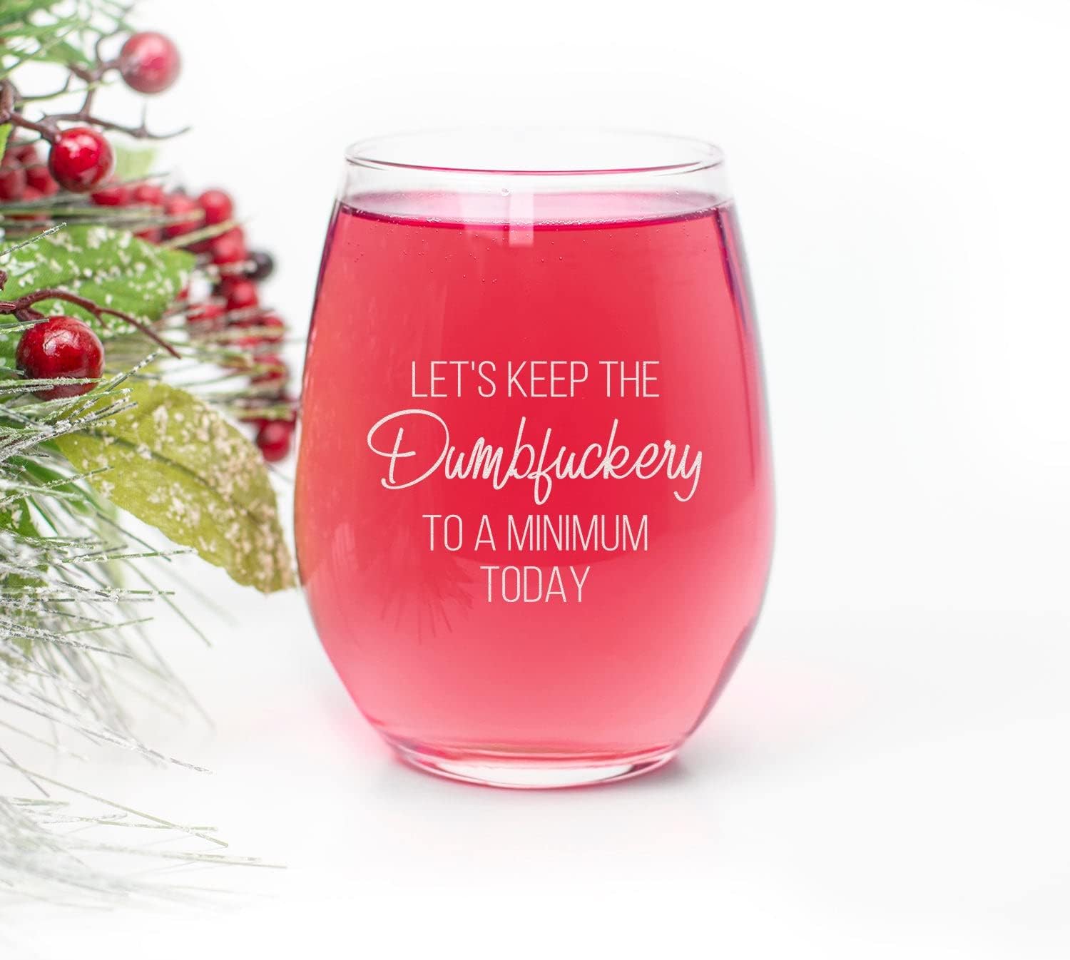 Let’s Keep to a Minimum Today Copa de vino Divertida copa de vino para ...