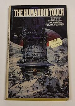 The Humanoid Touch: Williamson, Jack: 9780553145984: Amazon.com: Books