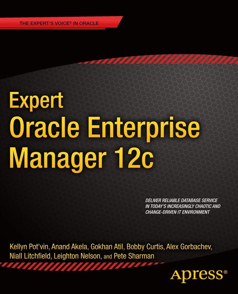 Amazon.com: Expert Oracle Enterprise Manager 12c: 9781430249382: Pot ...
