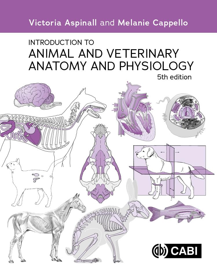 Introduction to Animal and Veterinary Anatomy and Physiology ...