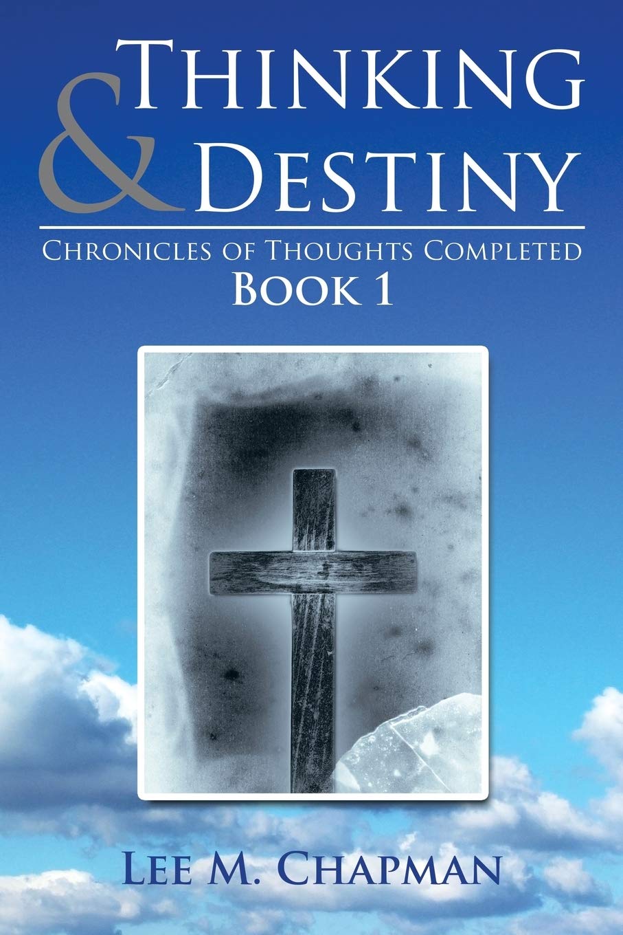 Amazon.com: Thinking & Destiny: Chronicles of Thoughts Completed, Book ...